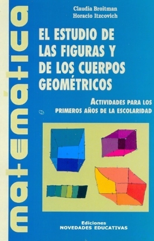 ESTUDIO DE LAS FIGURAS Y LOS CUERPOS GEOMETRICOS, EL – Contextos ...